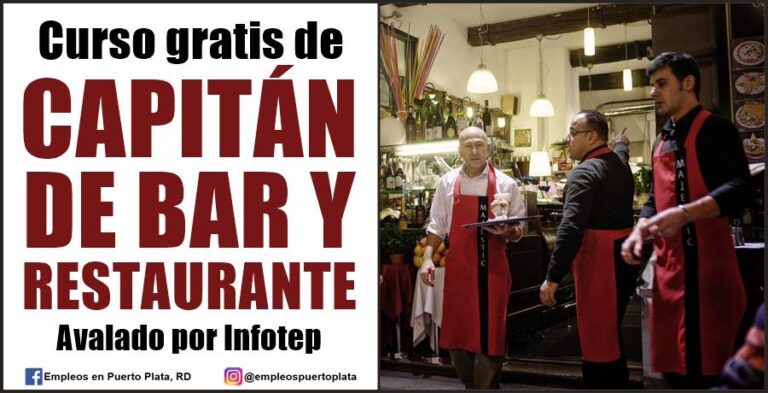 Curso gratis de Capitán de Bar y Restaurante, vía Infotep: Octubre 2024